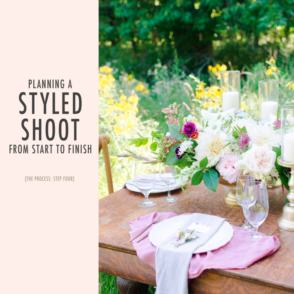 Planning a Styled Shoot from Start to Finish | Step Four: The Shoot ...